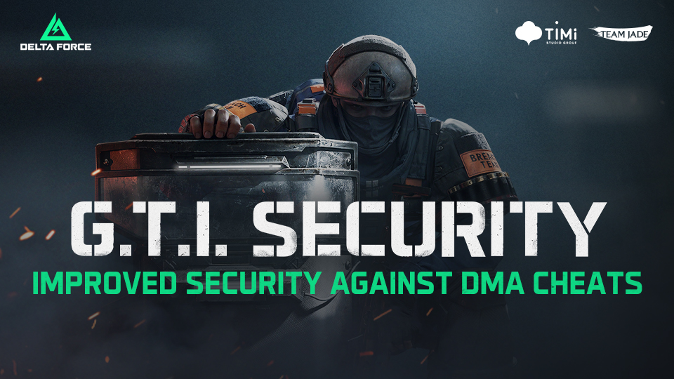 G.T.I. Security I Delta Force ANTI-CHEAT Progress Report: Tackling DMA ...