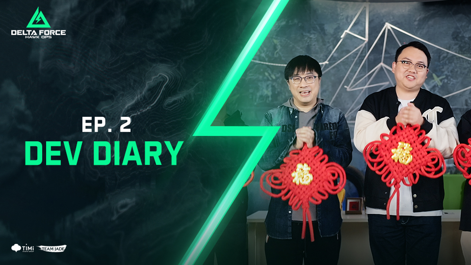 Delta Force |Dev Diary EP. 2