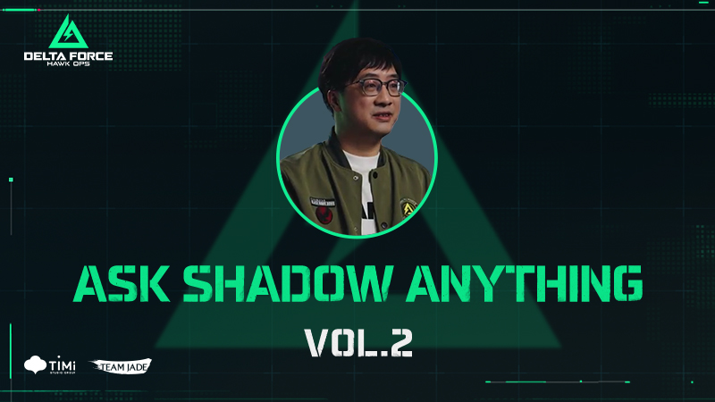 Delta Force |Ask Shadow Anything | June 27, 2024