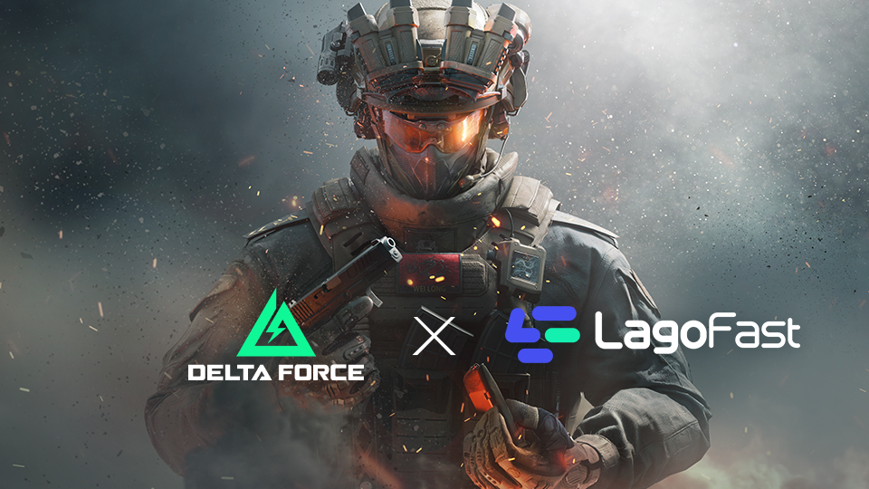 コラボ | LagoFastと『Delta Force』のコラボが決定！最高のゲーム体験をもたらす